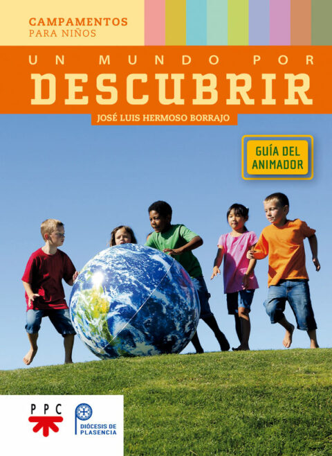 Un mundo por descubrir. Guía del animador | Librería CECADI